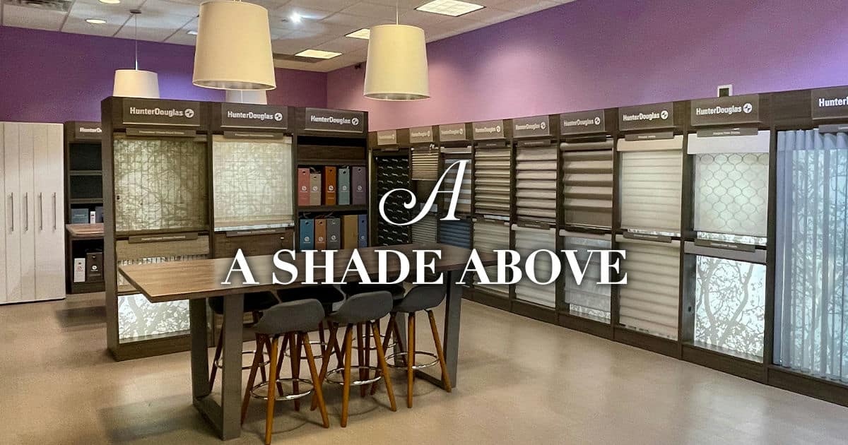 Visit A Shade Above - Custom Blinds, Shutters Charlotte NC Showroom
